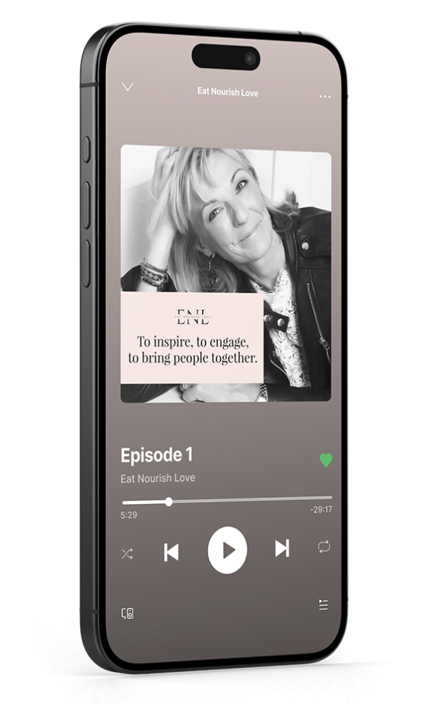 Podcasts - Eat Nourish Love